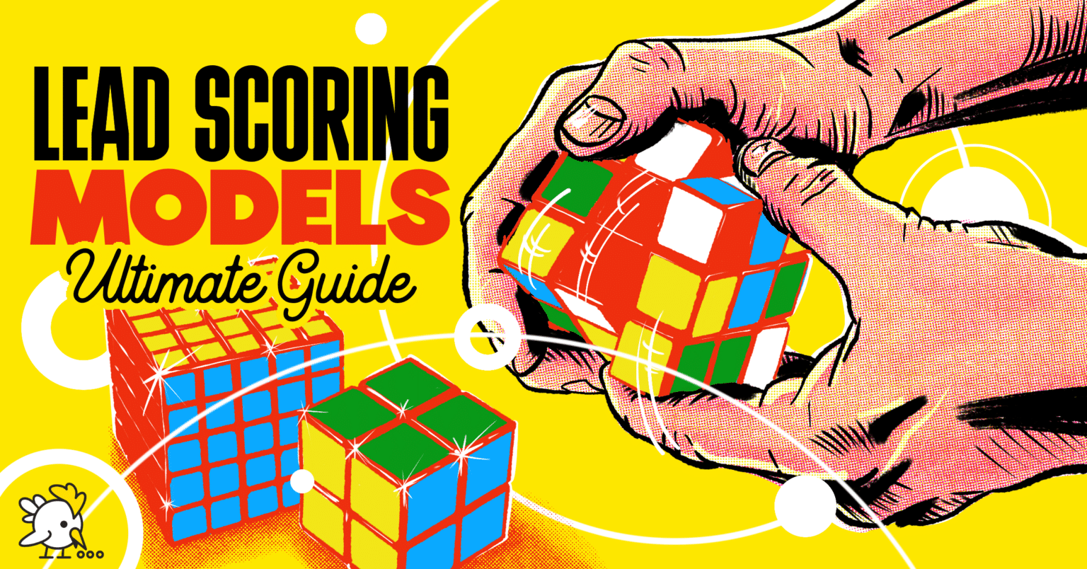 The Ultimate Guide to Lead Scoring Models [#1 Lead Scoring Model Revealed]