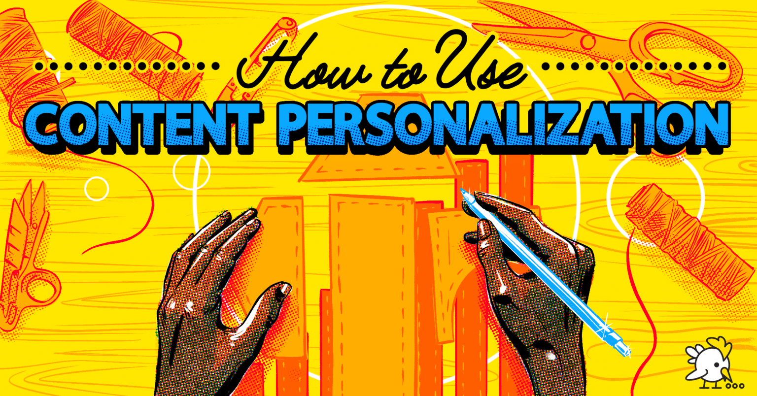 How to Use Content Personalization to Increase Engagement and Shorten ...