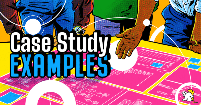 17 Brilliant Case Study Examples To Be Inspired By
