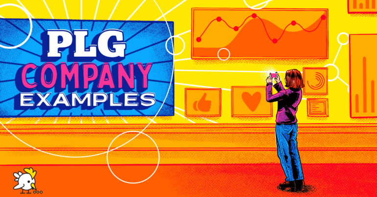 7 PLG Company Examples to Be Inspired By