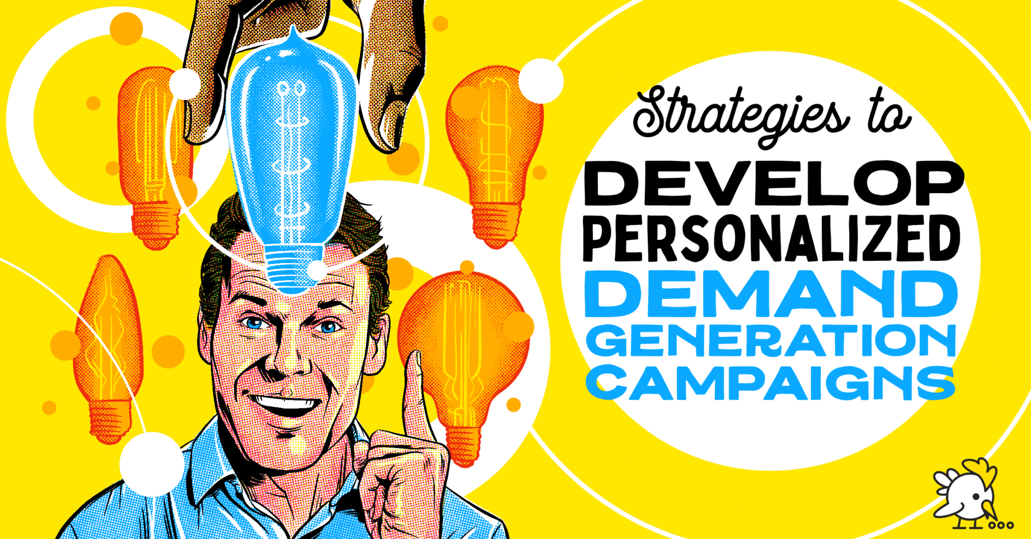 5 Strategies to Develop Personalized Demand Generation Campaigns