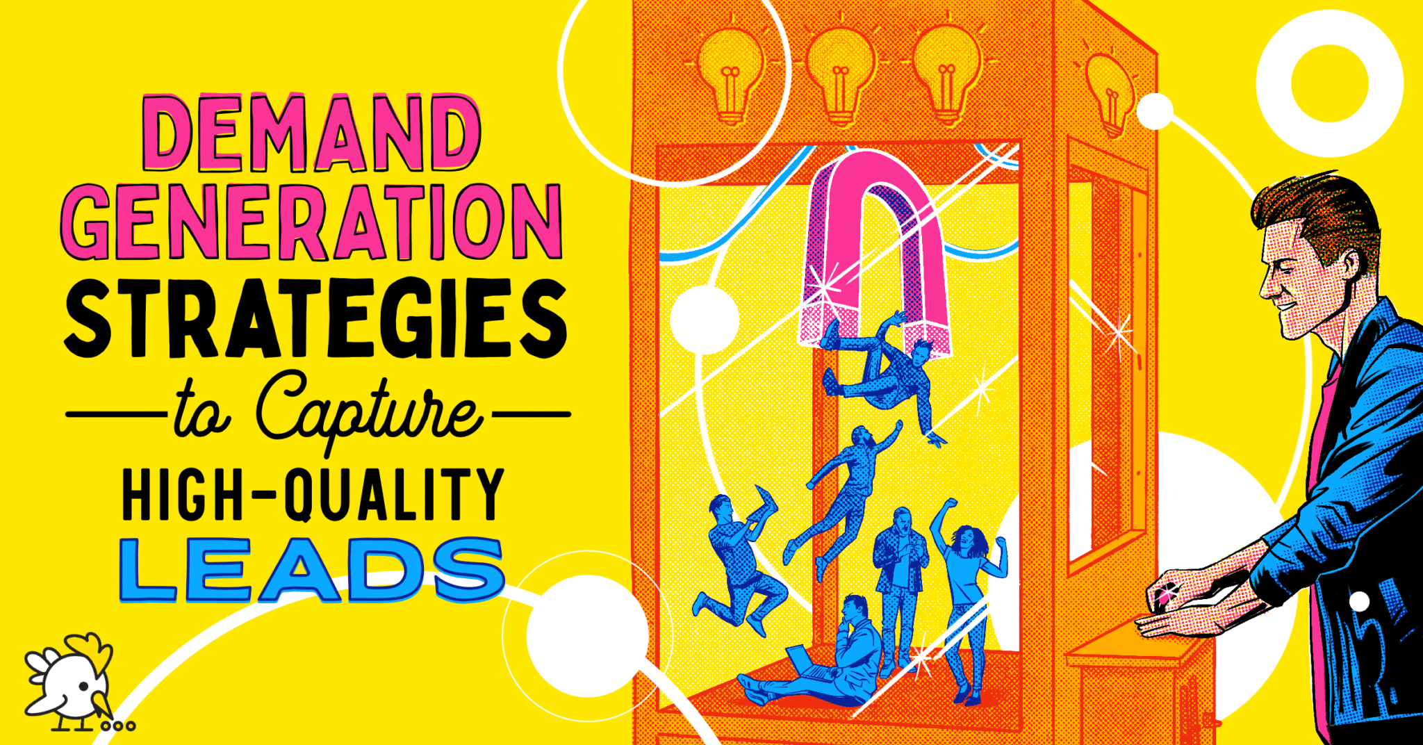 6 Demand Generation Strategies to Capture High-Quality Leads