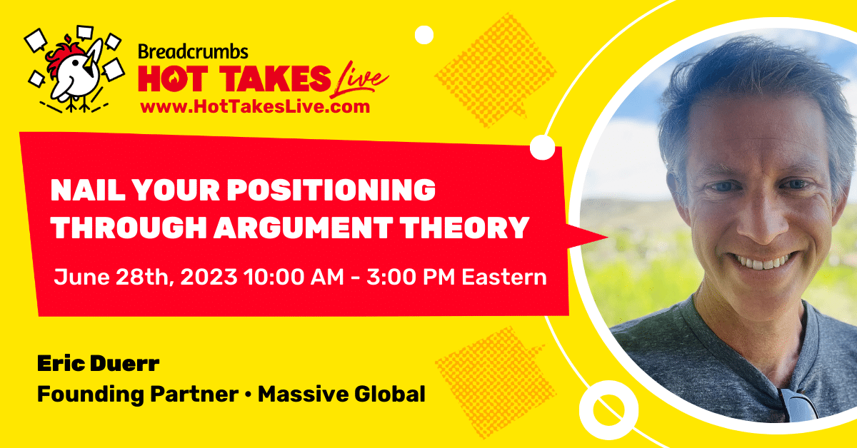 Nail Your Positioning through Argument Theory with Eric Duerr ...