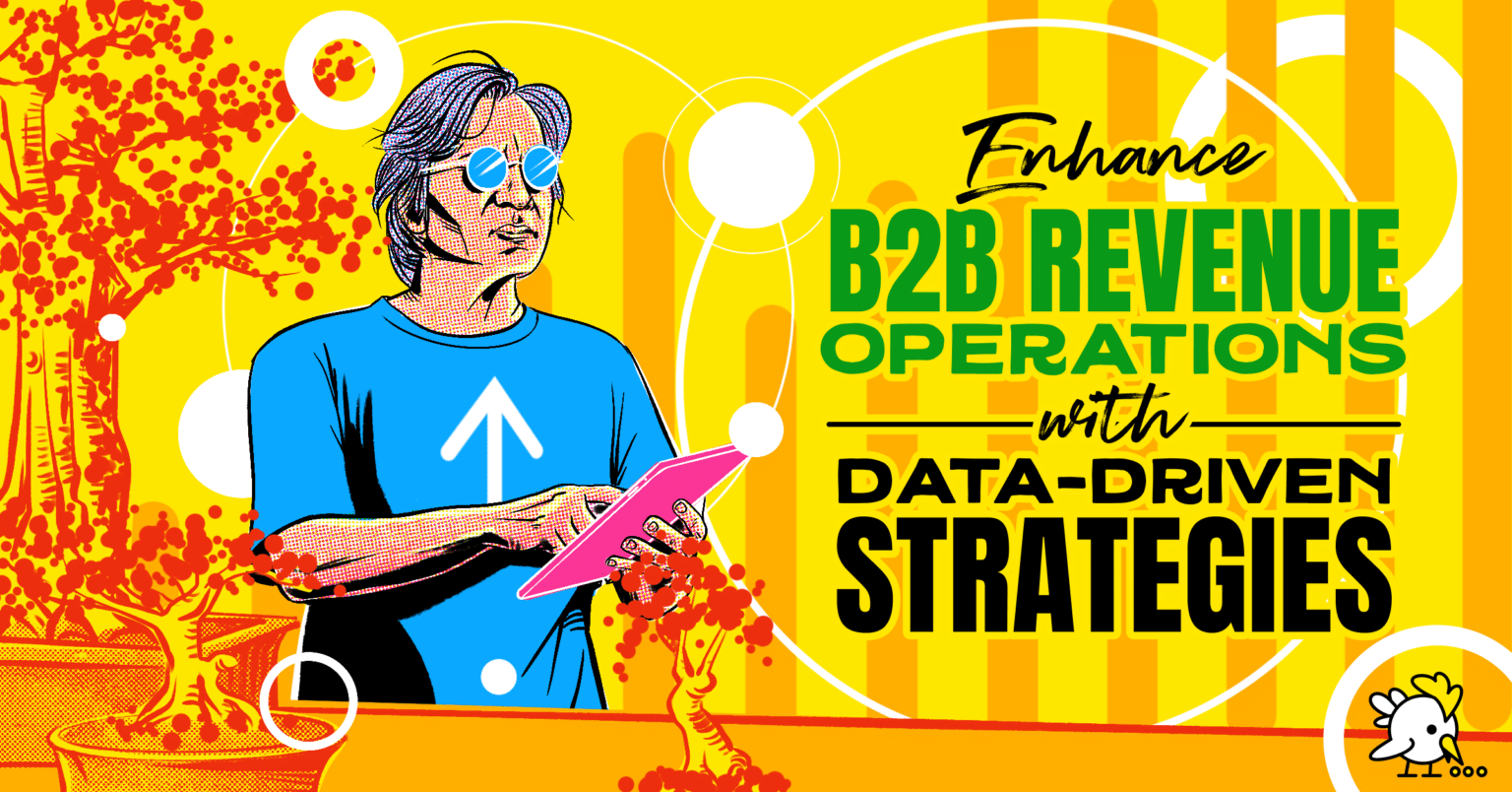 Enhance B2B Revenue Operations with Data-Driven Strategies