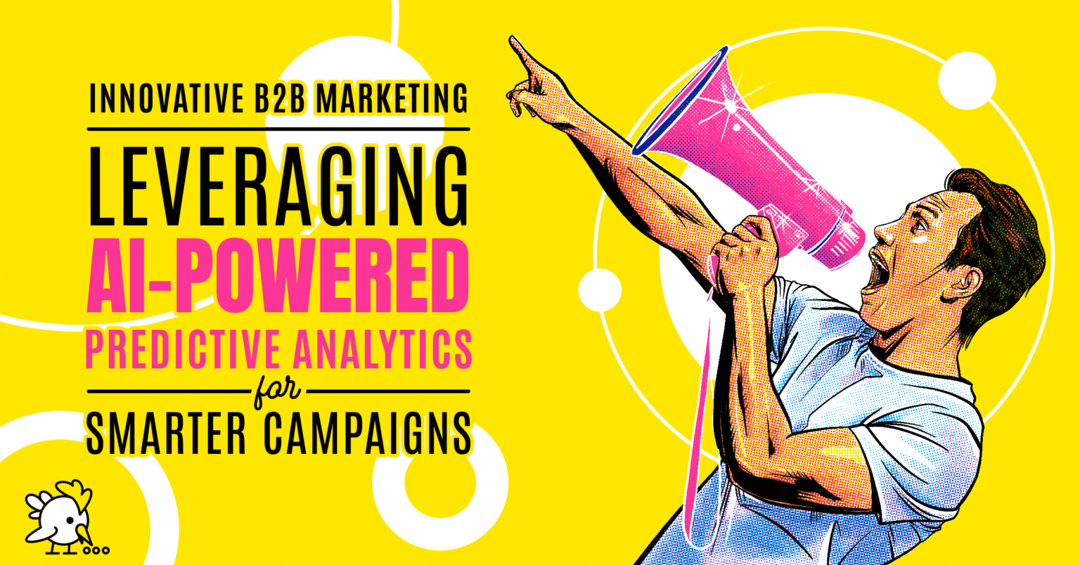 Leveraging AI-Powered Predictive Analytics for B2B Marketing