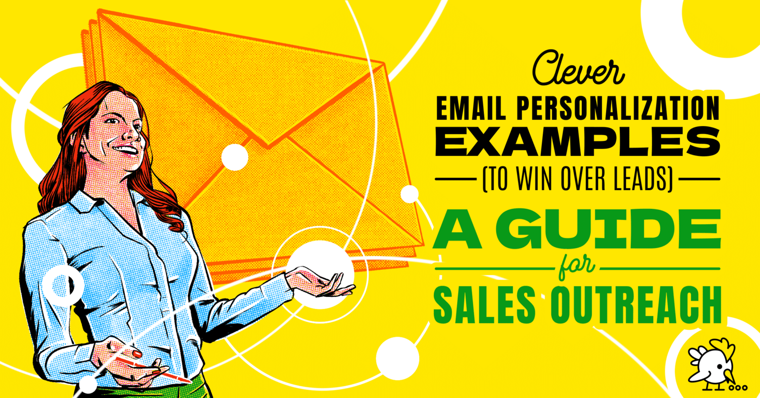 5 Clever Email Personalization Examples (to Win Over Leads): A Guide ...